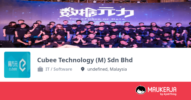 Cubee Technology (M) Sdn Bhd Company Overview & Details - Maukerja