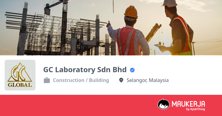 Profil Syarikat GC Laboratory Sdn Bhd - Cari Kerja di Maukerja