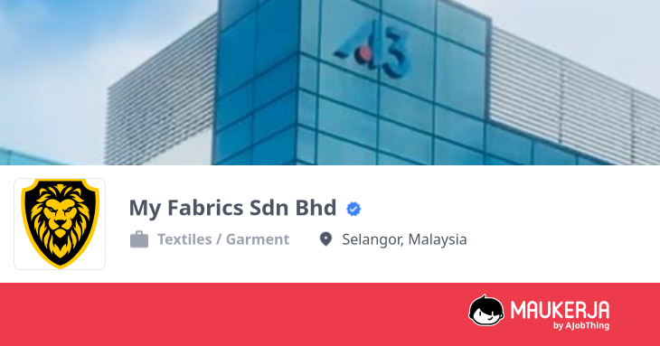 Profil Syarikat My Fabrics Sdn Bhd - Cari Kerja di Maukerja