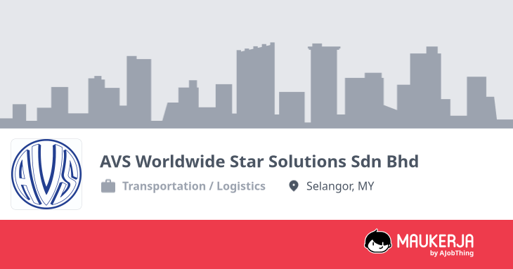 AVS Worldwide Star Solutions Sdn Bhd Company Overview & Details - Maukerja