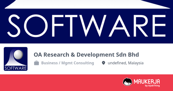 OA Research & Development Sdn Bhd Company Overview & Details - Maukerja