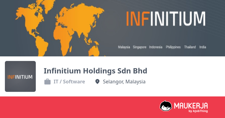 Infinitium Holdings Sdn Bhd Company Overview & Details - Maukerja