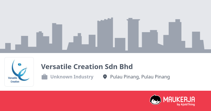Walk-In Interview at Versatile Creation Sdn Bhd | Job Opportunities ...