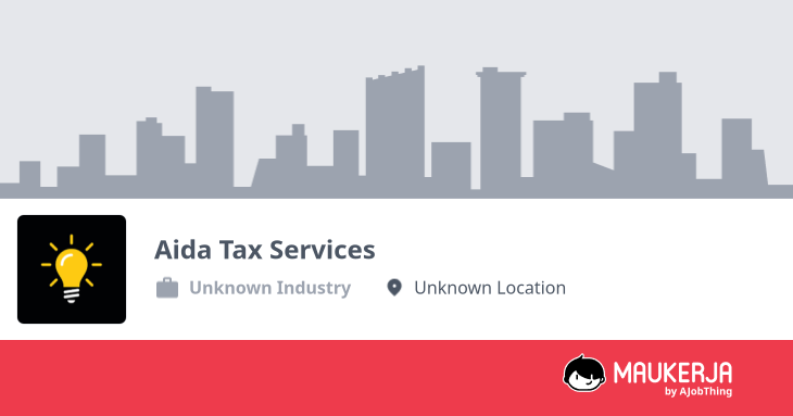 Aida Tax Services Company Overview & Details - Maukerja
