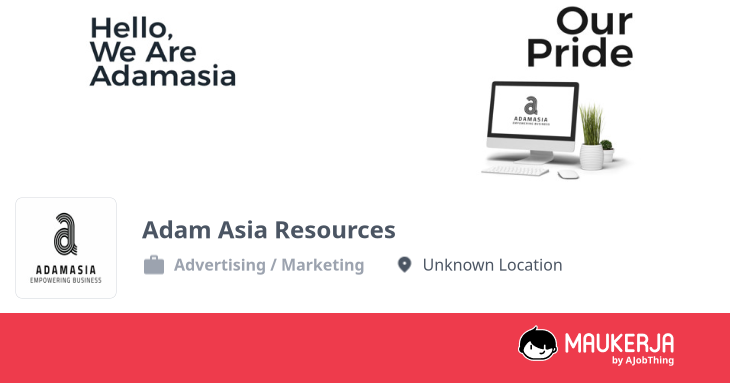 Adam Asia Resources Company Overview & Details - Maukerja