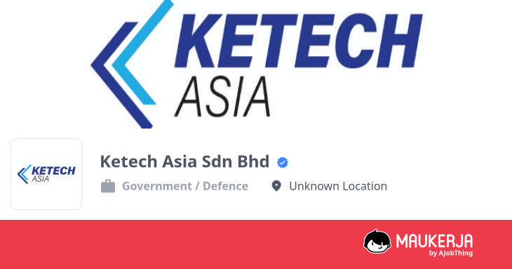 Profil Syarikat Ketech Asia Sdn Bhd - Cari Kerja di Maukerja
