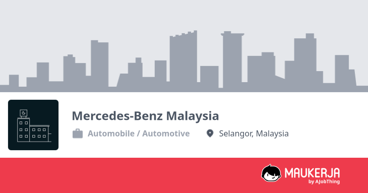 Mercedes-Benz Malaysia Job Vacancies Jun 2026 | Maukerja.my