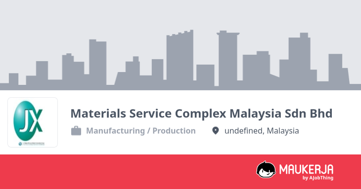 Profil Syarikat Materials Service Complex Malaysia Sdn Bhd - Cari Kerja ...