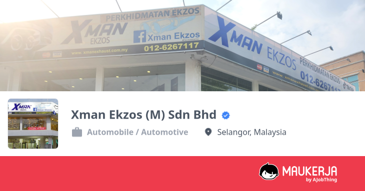 Profil Syarikat Xman Ekzos (M) Sdn Bhd - Cari Kerja di Maukerja