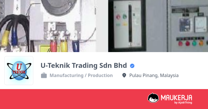 U-Teknik Trading Sdn Bhd Company Overview & Details - Maukerja