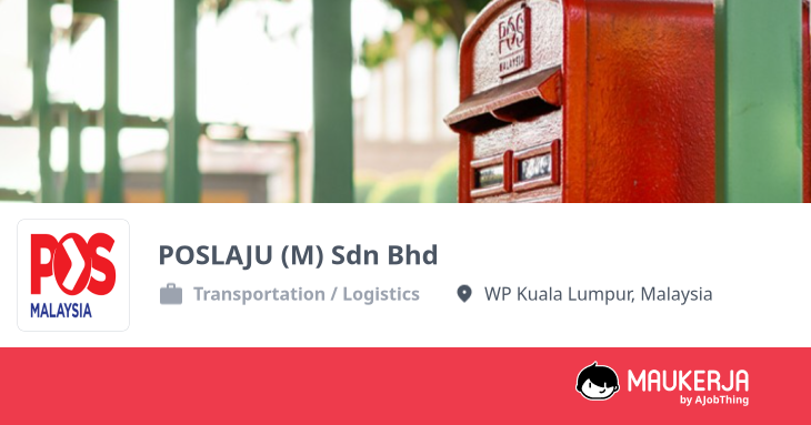 Profil Syarikat POSLAJU (M) Sdn Bhd - Cari Kerja di Maukerja