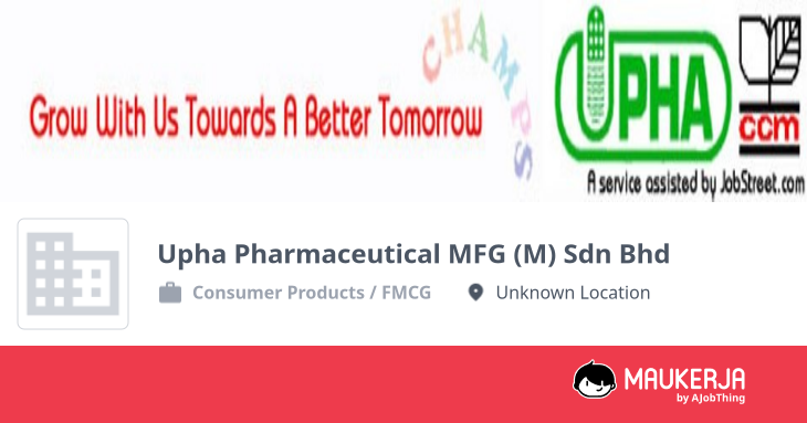 Walk-In Interview at Upha Pharmaceutical MFG (M) Sdn Bhd | Job ...