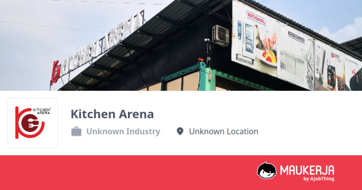Kitchen Arena Company Overview & Details - Maukerja