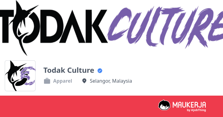 Todak Culture Company Overview & Details - Maukerja