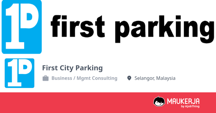 First City Parking Company Overview & Details - Maukerja