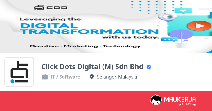 Click Dots Digital (M) Sdn Bhd Company Overview & Details - Maukerja