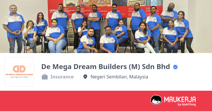 De Mega Dream Builders (M) Sdn Bhd Company Overview & Details - Maukerja