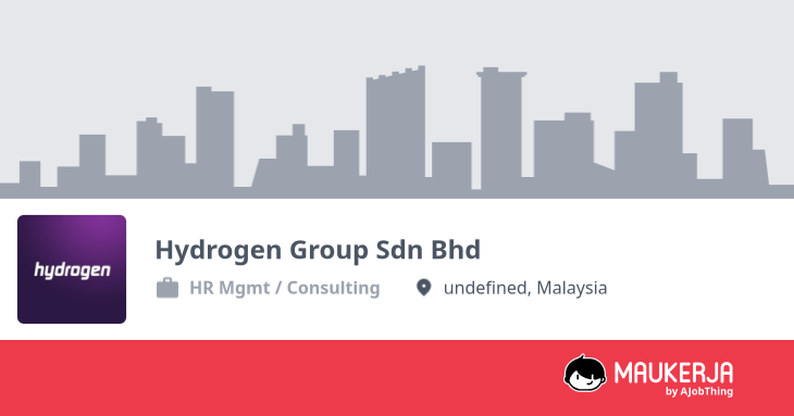 Hydrogen Group Sdn Bhd Company Overview & Details - Maukerja