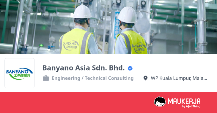 Imej, Budaya Kerja, Faedah Pekerja di Banyano Asia Sdn. Bhd. - Maukerja