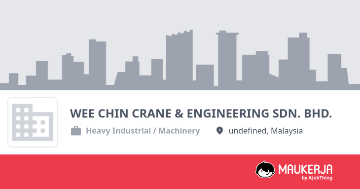 WEE CHIN CRANE & ENGINEERING SDN. BHD. Company Overview & Details ...