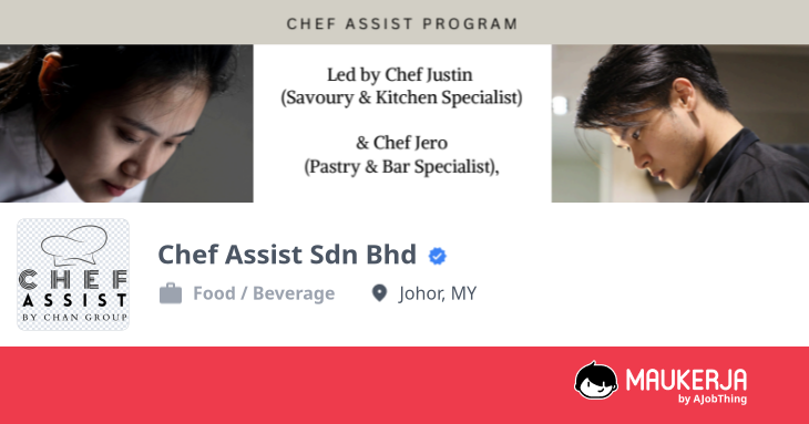 Chef Assist Sdn Bhd Job Vacancies Nov 2025 | Maukerja.my