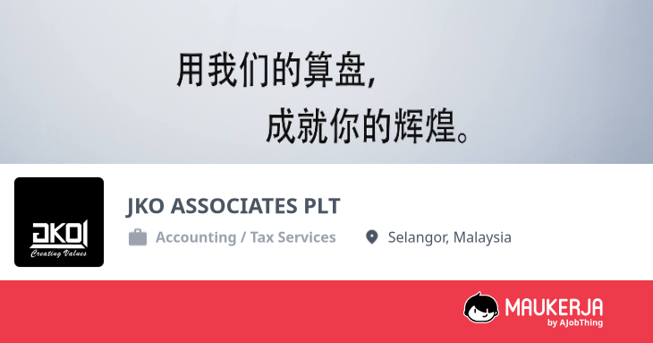 JKO ASSOCIATES PLT Company Overview & Details - Maukerja