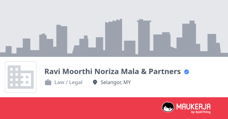 Ravi Moorthi Noriza Mala & Partners Company Overview & Details - Maukerja
