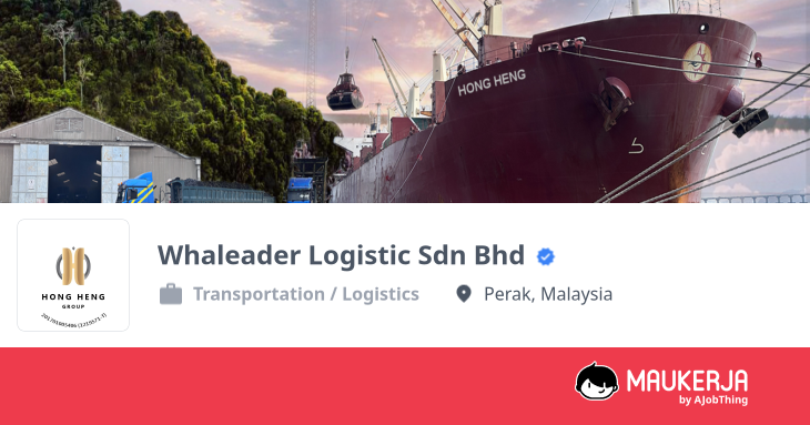 Profil Syarikat Whaleader Logistic Sdn Bhd - Cari Kerja di Maukerja