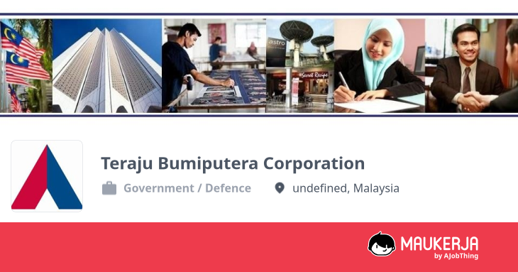 Teraju Bumiputera Corporation Company Overview & Details - Maukerja