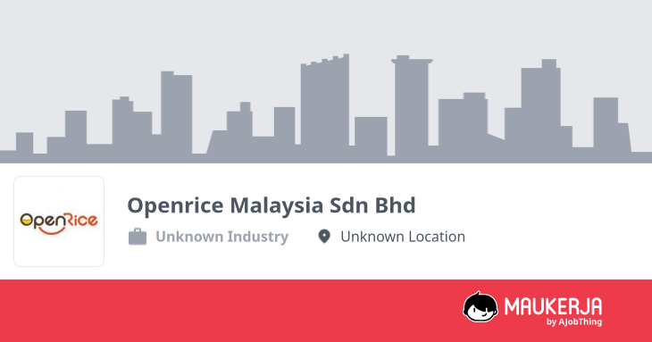 Openrice Malaysia Sdn Bhd Company Overview & Details - Maukerja