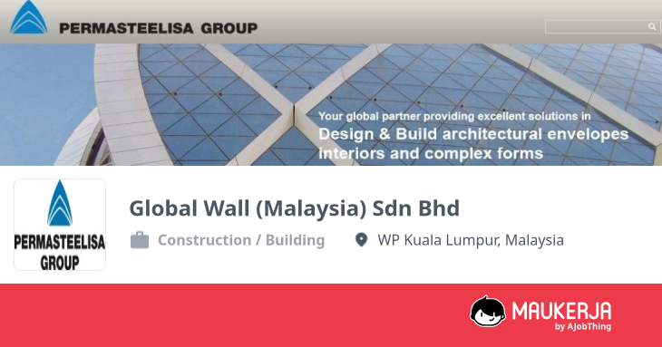 Global Wall (Malaysia) Sdn Bhd Company Overview & Details - Maukerja