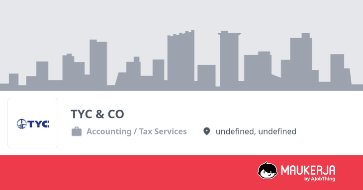 TYC & CO Company Overview & Details - Maukerja